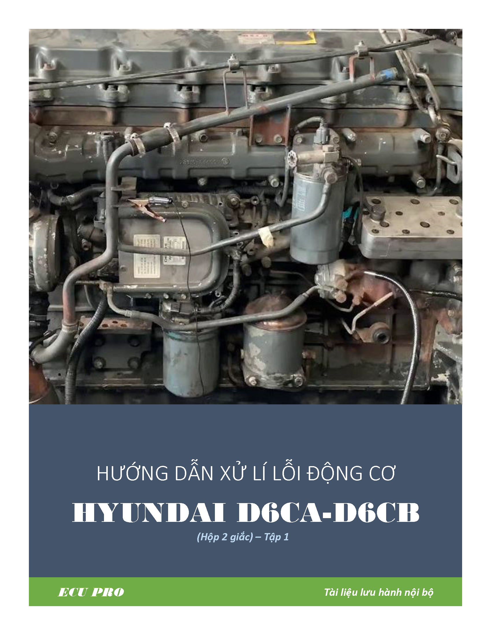 Hướng dẫn xử lí lỗi động cơ HYUNDAI D6CA-D6CB hộp 2 giắc
